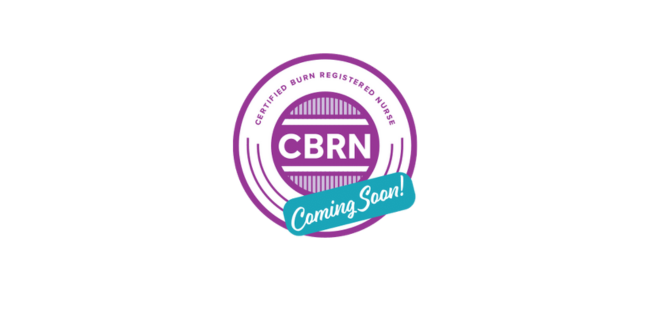 CBRN Burn Certification Update: April 2023 – All About the Beta Exam - BCEN
